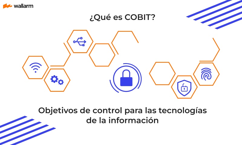 ¿Qué es COBIT? 5 principios fundamentales ⚙️ — Wallarm