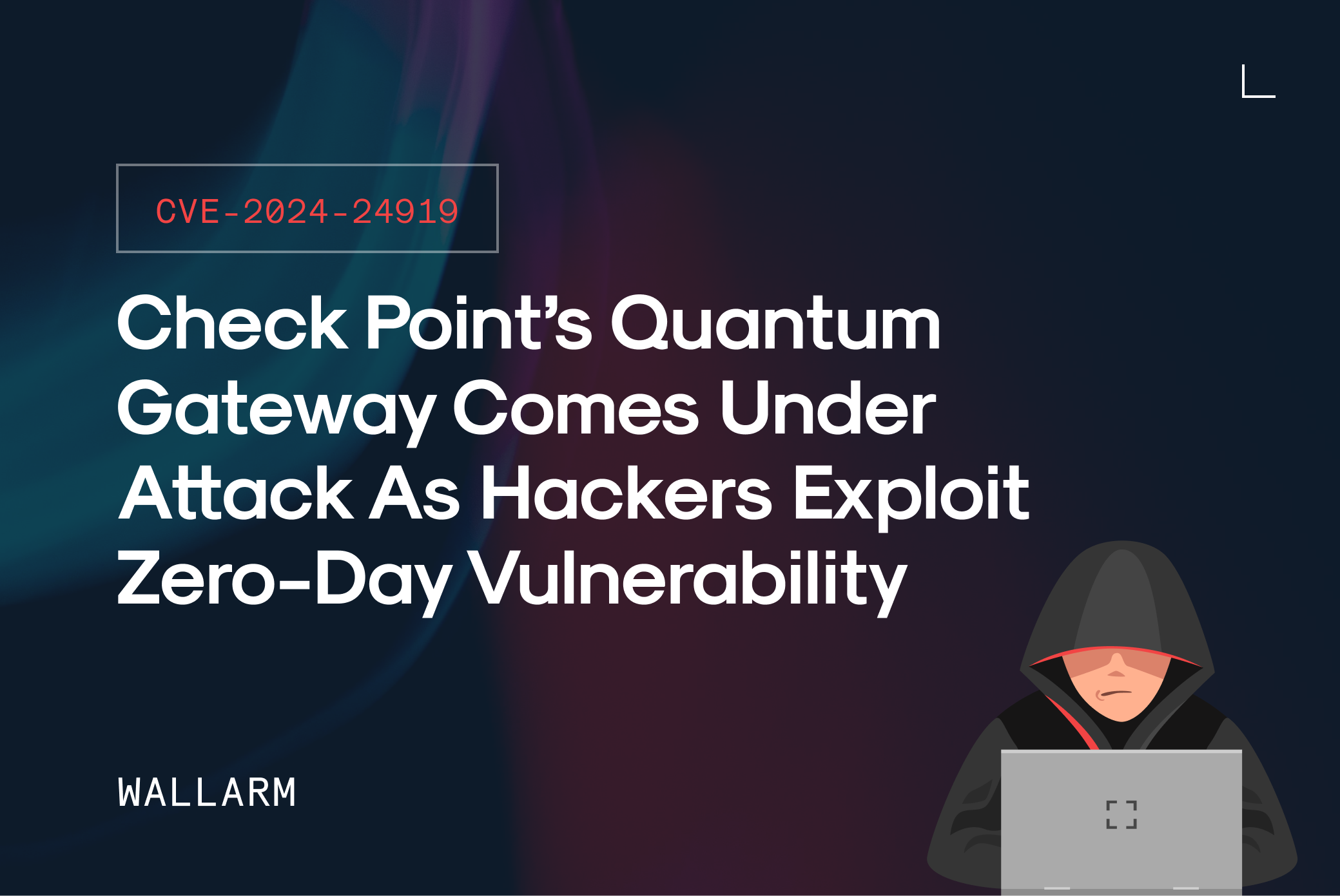 CVE-2024-24919: Check Point’s Quantum Gateway comes under Attack as Hackers exploit Zero-Day ...