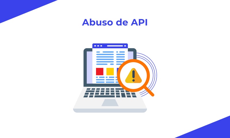 ¿Qué es el abuso de API? Medidas de prevención — Wallarm