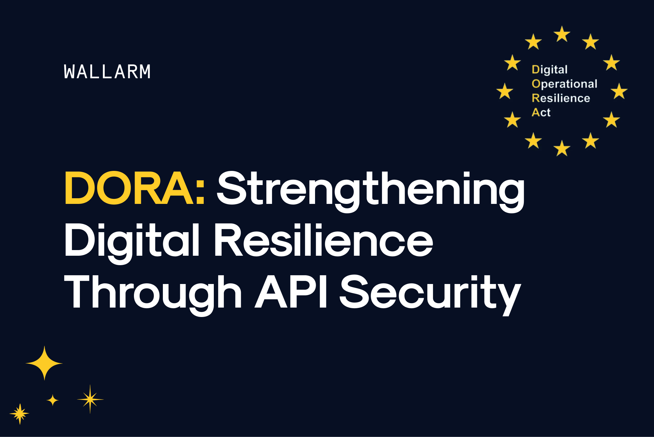 DORA: Strengthening Digital Resilience Through API Security